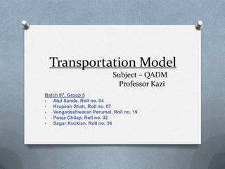Transportation Modelling - Quantitative Analysis and Discrete Maths | PPTX