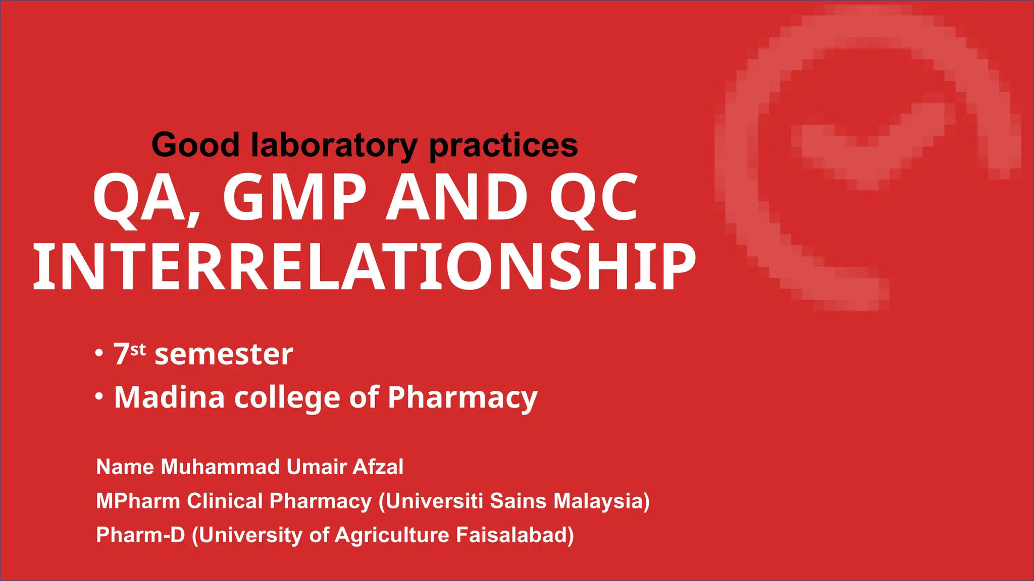 QA, GMP AND QC INTERRELATIONSHIP.pptx quality control | PPTX