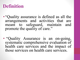 Quality Assurance in nursing care | PPTX