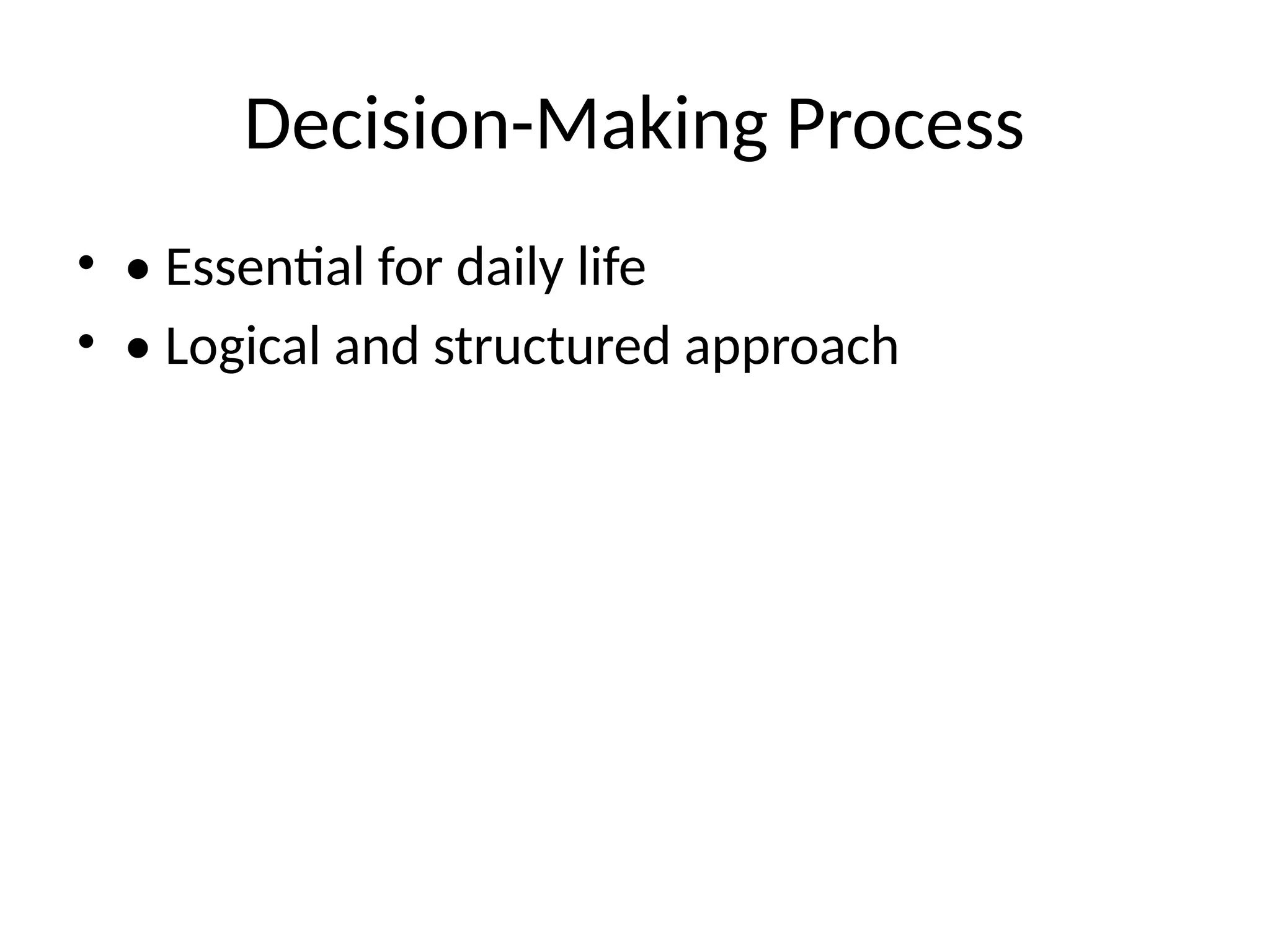 Decision Making process by qaiser 1.pptx