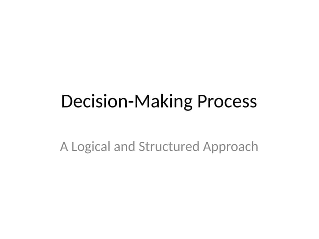 Decision Making process by qaiser 1.pptx