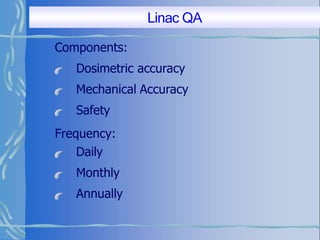 QA_LINAC_Daily_Monthly_Annual (1).pptx