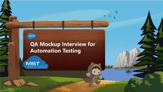 Qa mockup interview for automation testing | PPTX