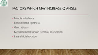 Q angle (Quadriceps angle) Assessment | PPTX