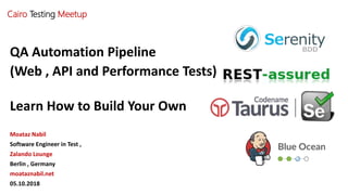 Build your QA Pipeline using Serenity , Selenium WebDriver , Rest Assured and Jenkins Pipeline | PPT