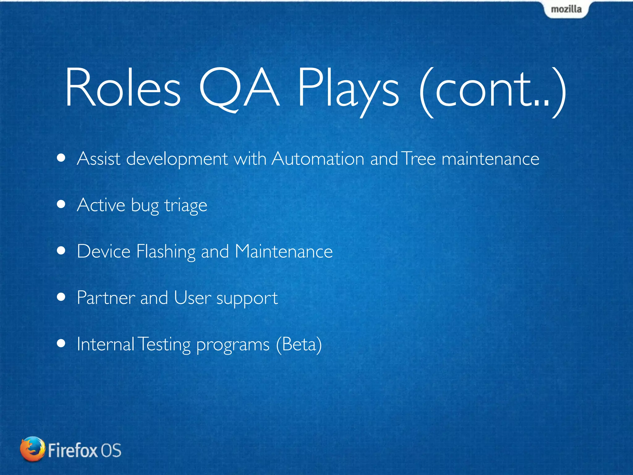 QA Process Overview for Firefox OS 2014 | PPT