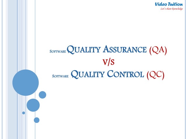 Software Testing : Quality Assurance (QA) v/s Quality Control (QC ... Software Testing : Quality Assurance (QA) v/s Quality Control (QC ...