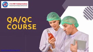 QA/QC Training at A TO Z NDT: Ensuring Product Integrity | PPT