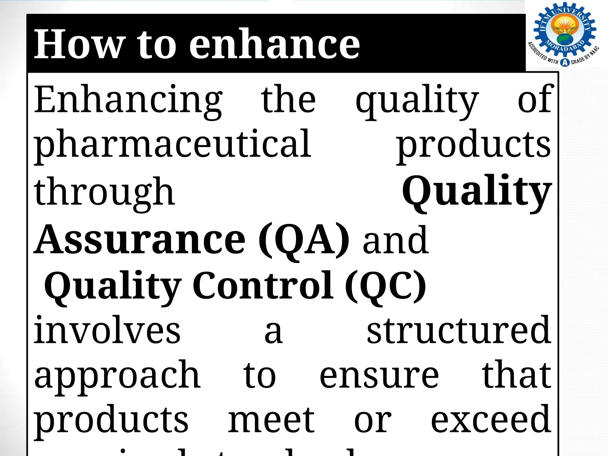 Quality Control and Quality Assurance in Pharmaceutical Industry | PPTX