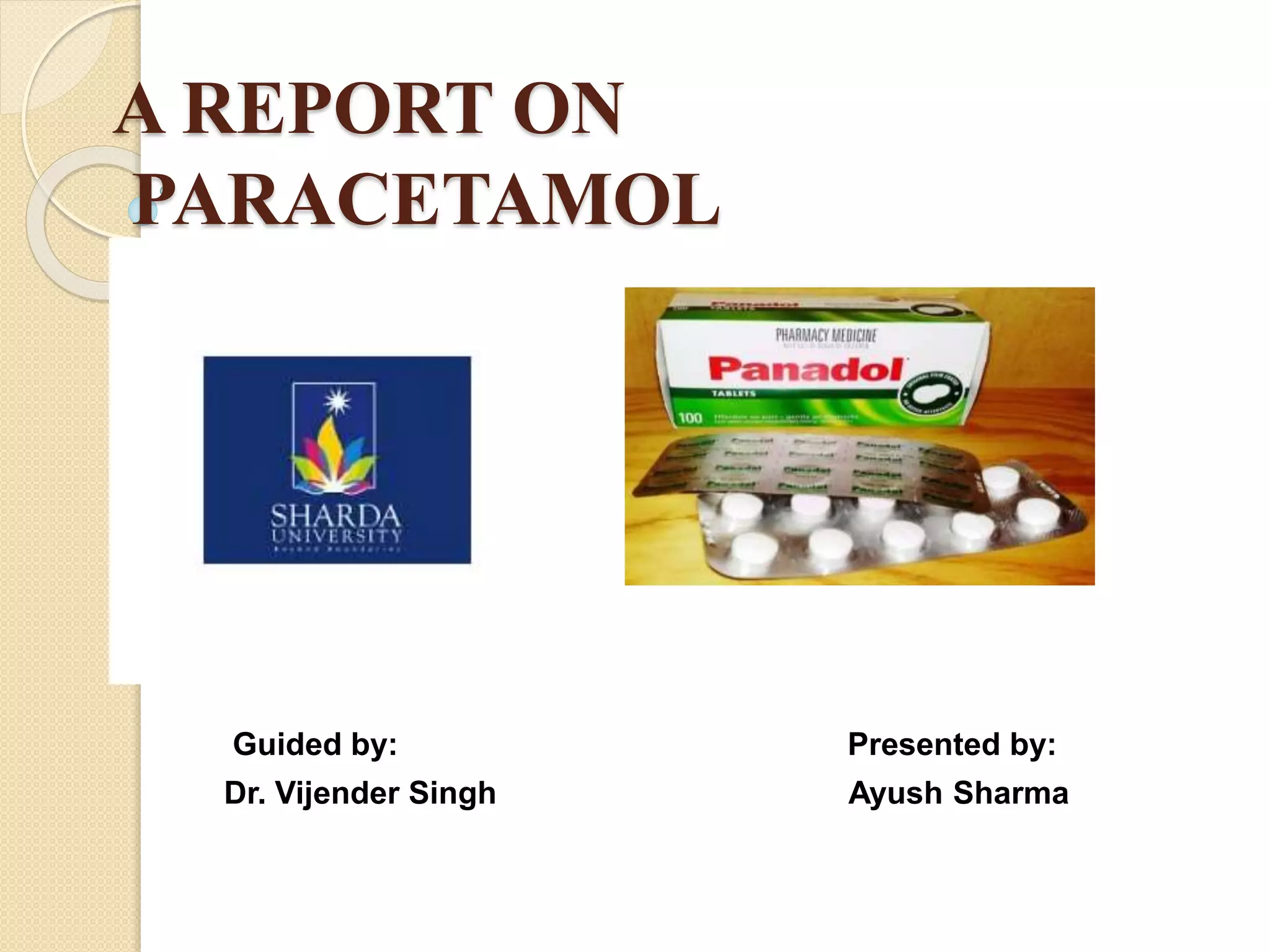 Overview on Paracetamol Drug | PPTX