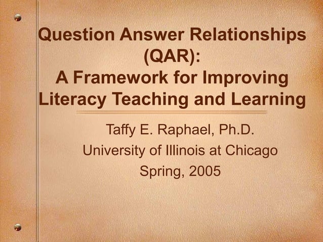 QAR A Framework for Improving Literacy Teaching and Learning | PPT