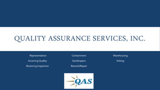 Quality Assurance Services, Inc. | PPTX