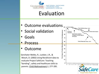 SafeCare: An Evidence-based Widely Disseminated Parent Trianing Program ...