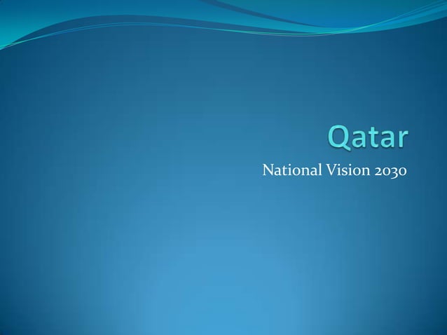 Qatar National Vision 2030 | PPTX
