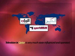 Qatar's state television | PPT