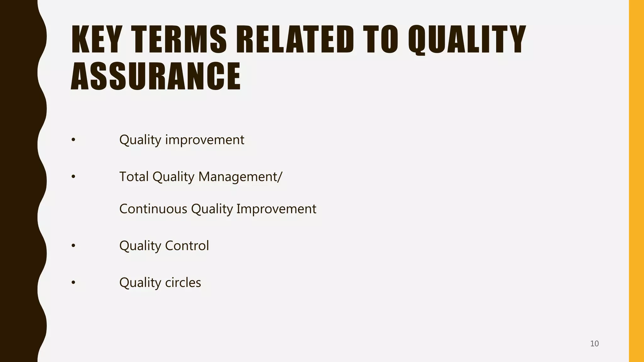 Quality Assurance (QA): Definition, Obj, Principles, components, Dif ...