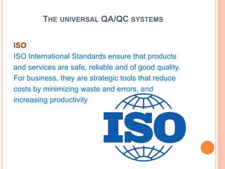 Quality Control and Quality Assurance | PPTX