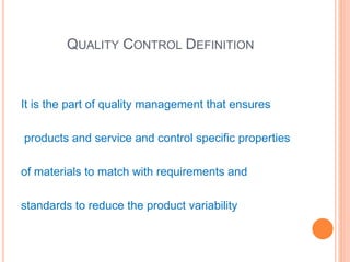 Quality Control and Quality Assurance | PPTX