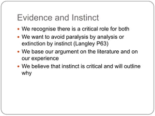 “The Quality Instinct”? : Getting the right balance between evidenced ...