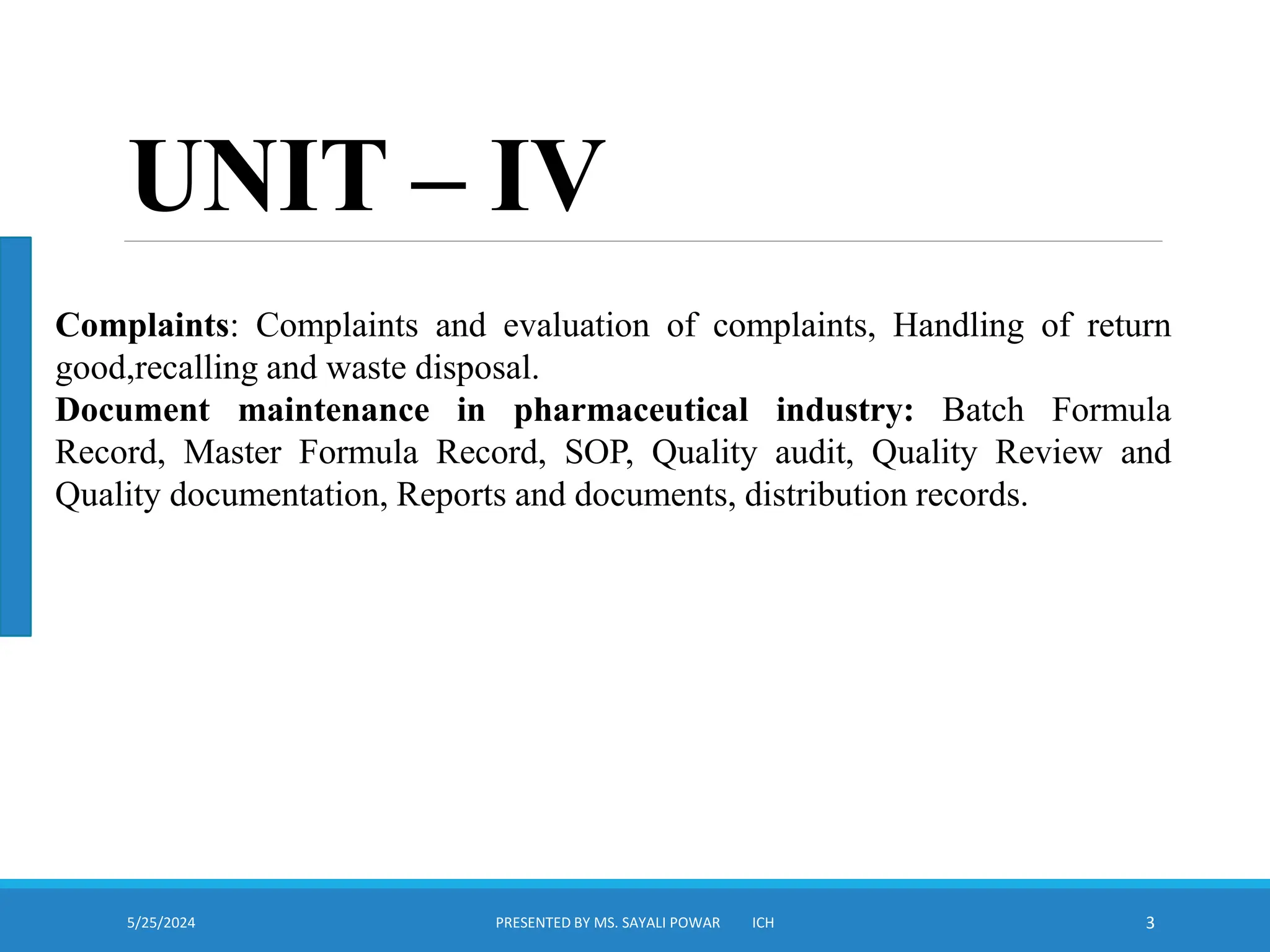 UNIT – IV_PCI Complaints: Complaints and evaluation of complaints ...