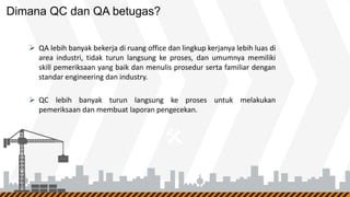 Perbedaan QA & QC | PPTX