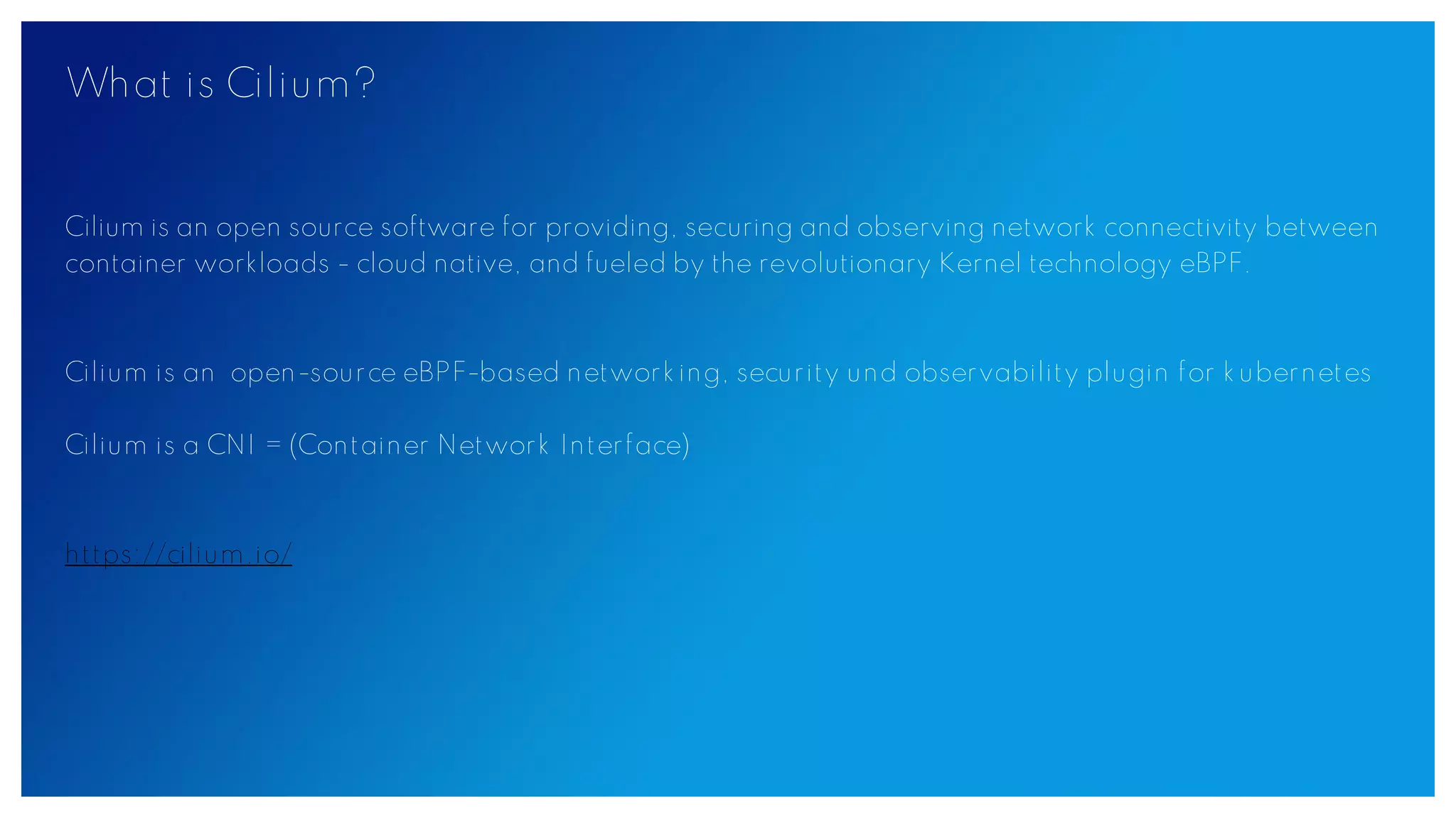 Kubernetes With Cilium In Aws Experience Report Ppt