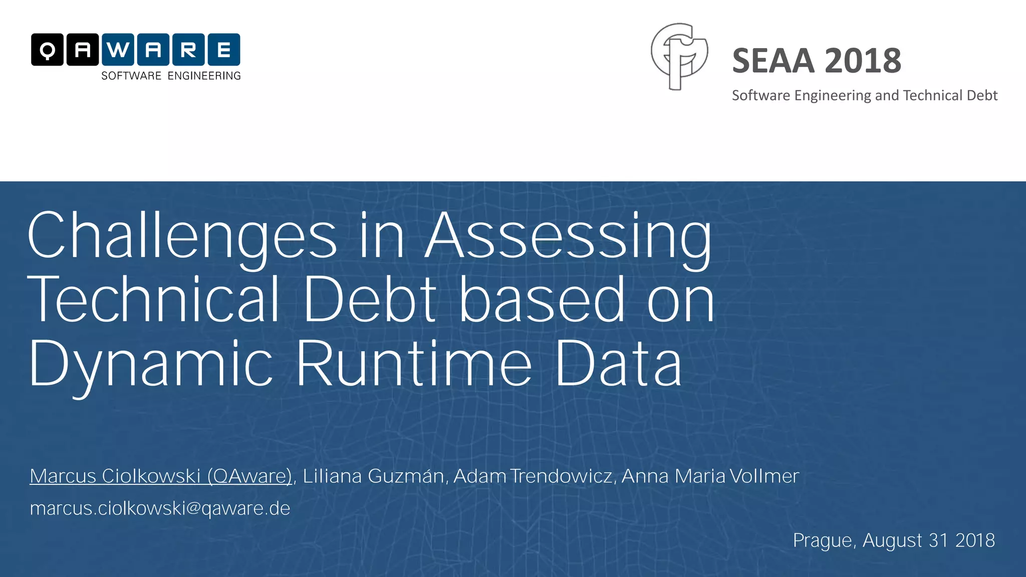 Challenges in Assessing Technical Debt based on Dynamic Runtime Data | PPT