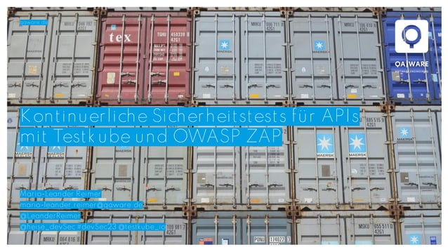 Kontinuierliche Sicherheitstests für APIs mit Testkube und OWASP ZAP | PPT