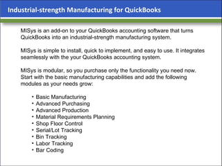 Industrial-strength Manufacturing for QuickBooks | PPT