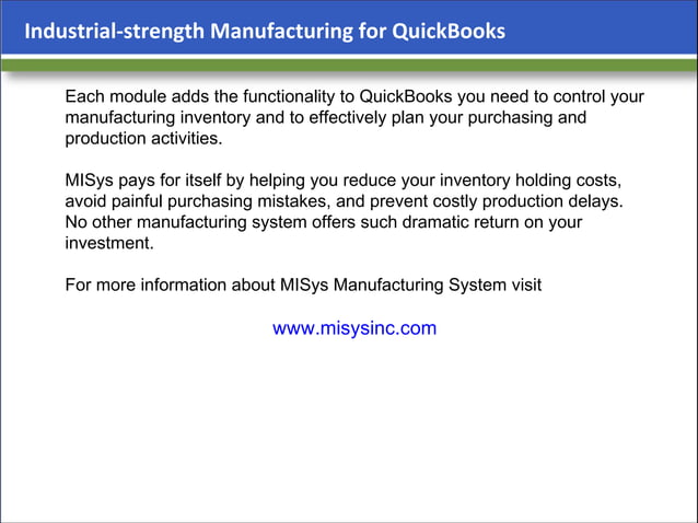 Industrial-strength Manufacturing for QuickBooks | PPT