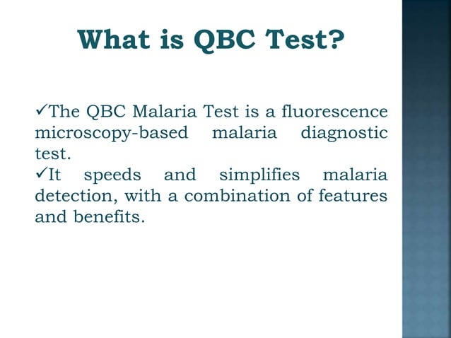 Qbc test | PPTX | Infectious Diseases | Diseases and Conditions