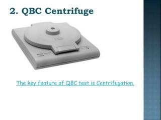 Qbc test | PPTX | Infectious Diseases | Diseases and Conditions