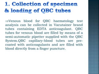 Qbc test | PPTX | Infectious Diseases | Diseases and Conditions