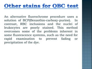 Qbc test | PPTX | Infectious Diseases | Diseases and Conditions