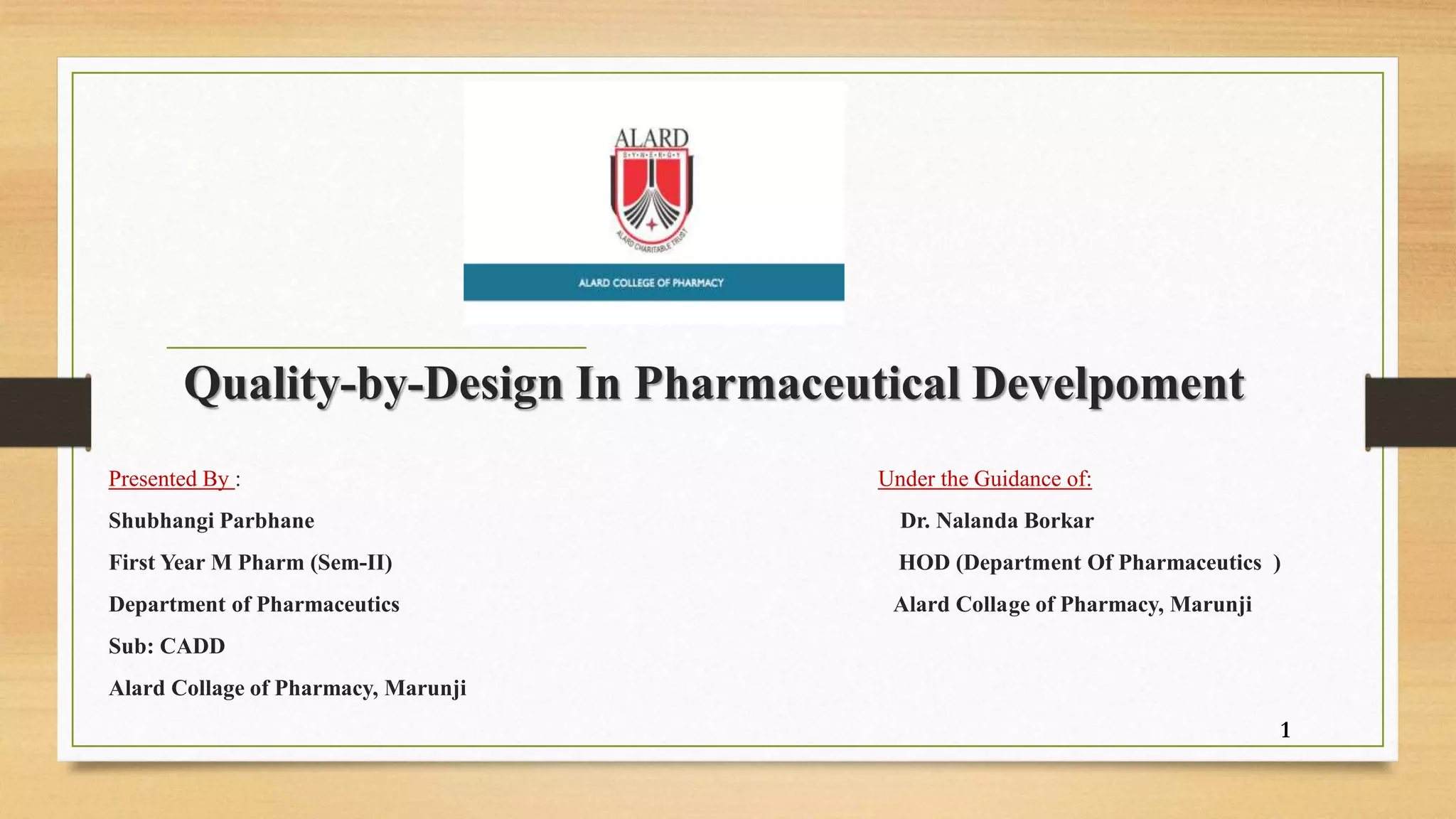 Quality-By-Design In Pharmaceutical Development | PPTX