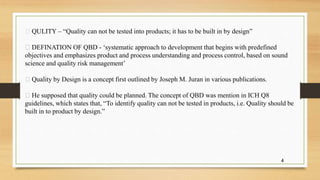 Quality-By-Design In Pharmaceutical Development | PPTX