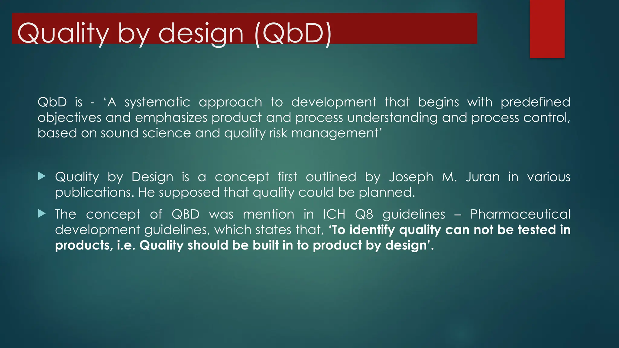 Quality by design (QbD): Definition, overview, elements of QbD program, tools | PPTX