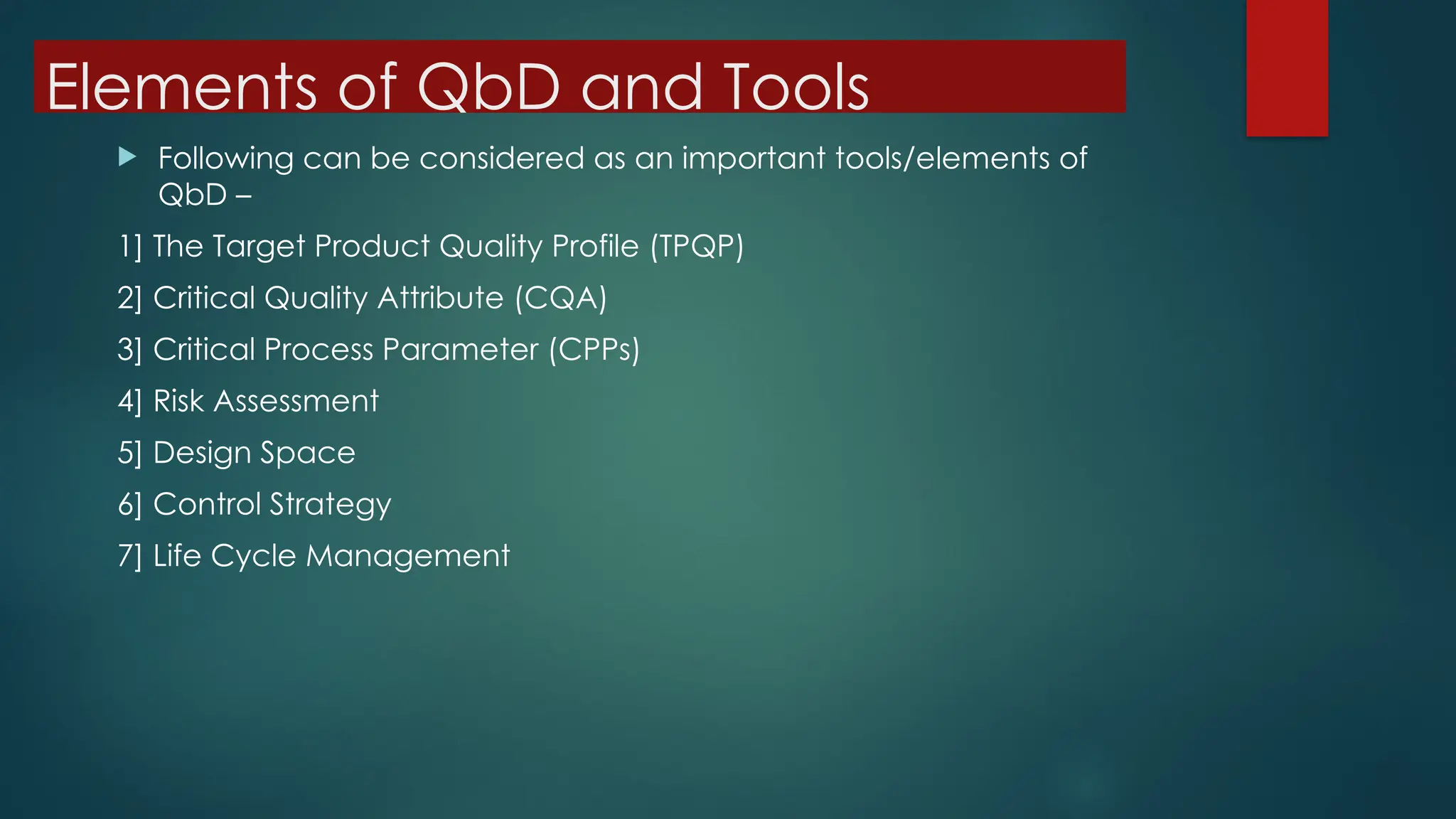 Quality by design (QbD): Definition, overview, elements of QbD program, tools | PPTX