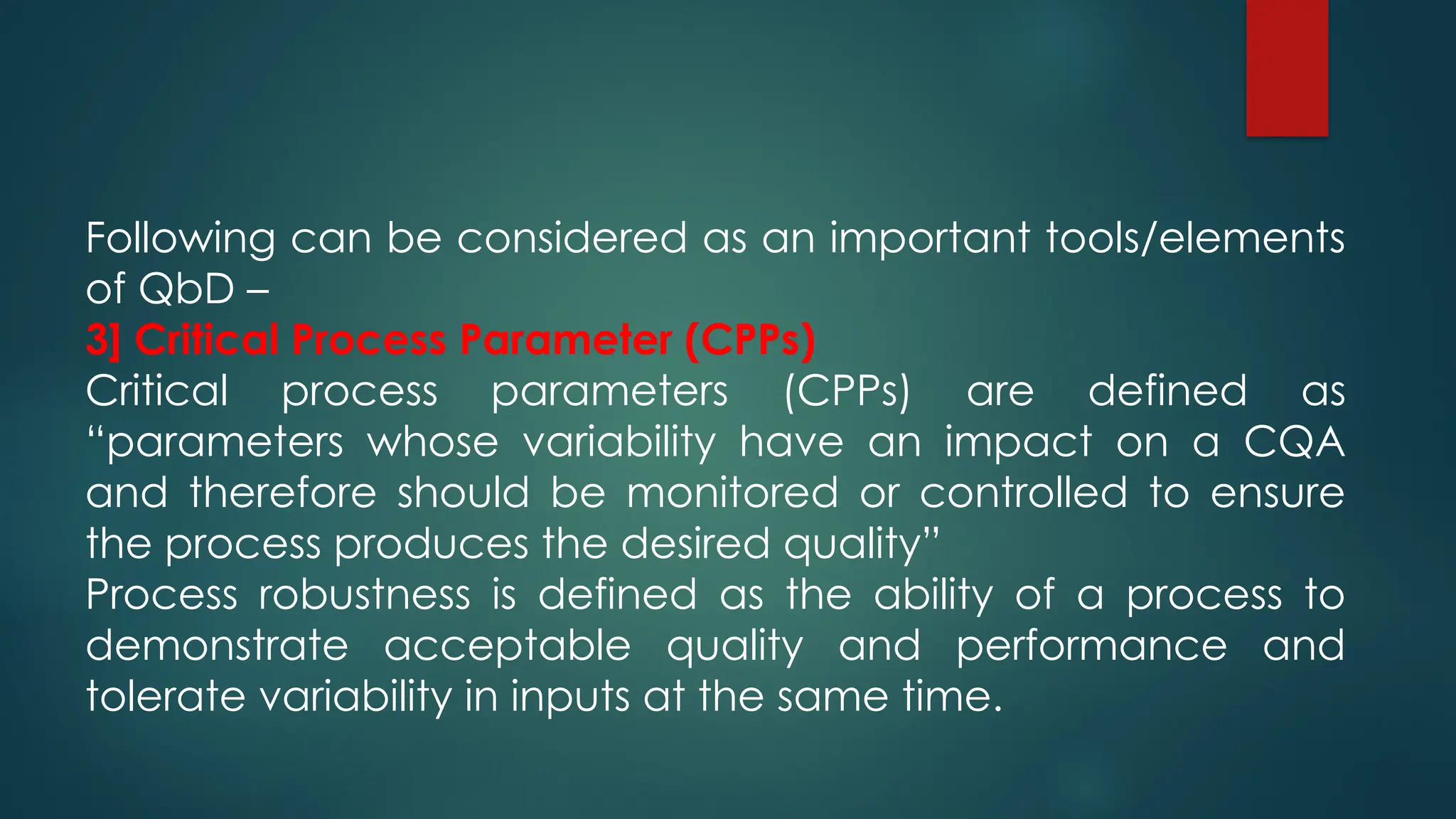 Quality by design (QbD): Definition, overview, elements of QbD program, tools | PPTX