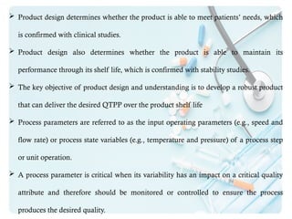 Quality by Design, Objective & benefits of QbD, Elements of QbD, Design ...