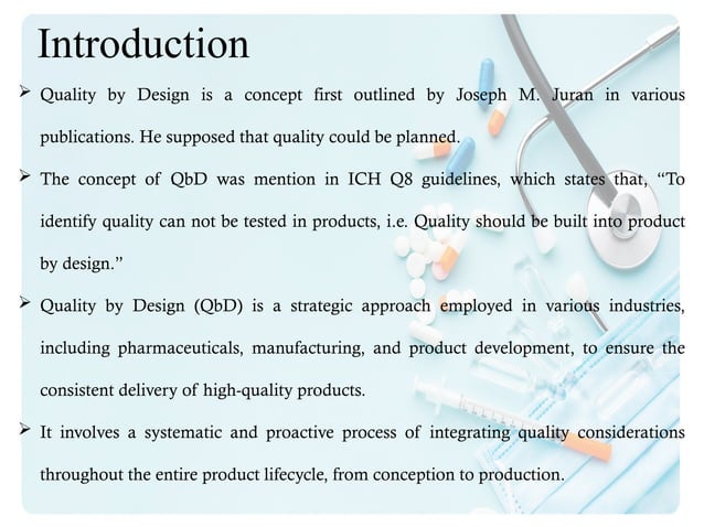 Quality by Design, Objective & benefits of QbD, Elements of QbD, Design tools | PPTX