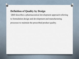 QbD ppt.pptx | Pharmaceutical Industry | Industries