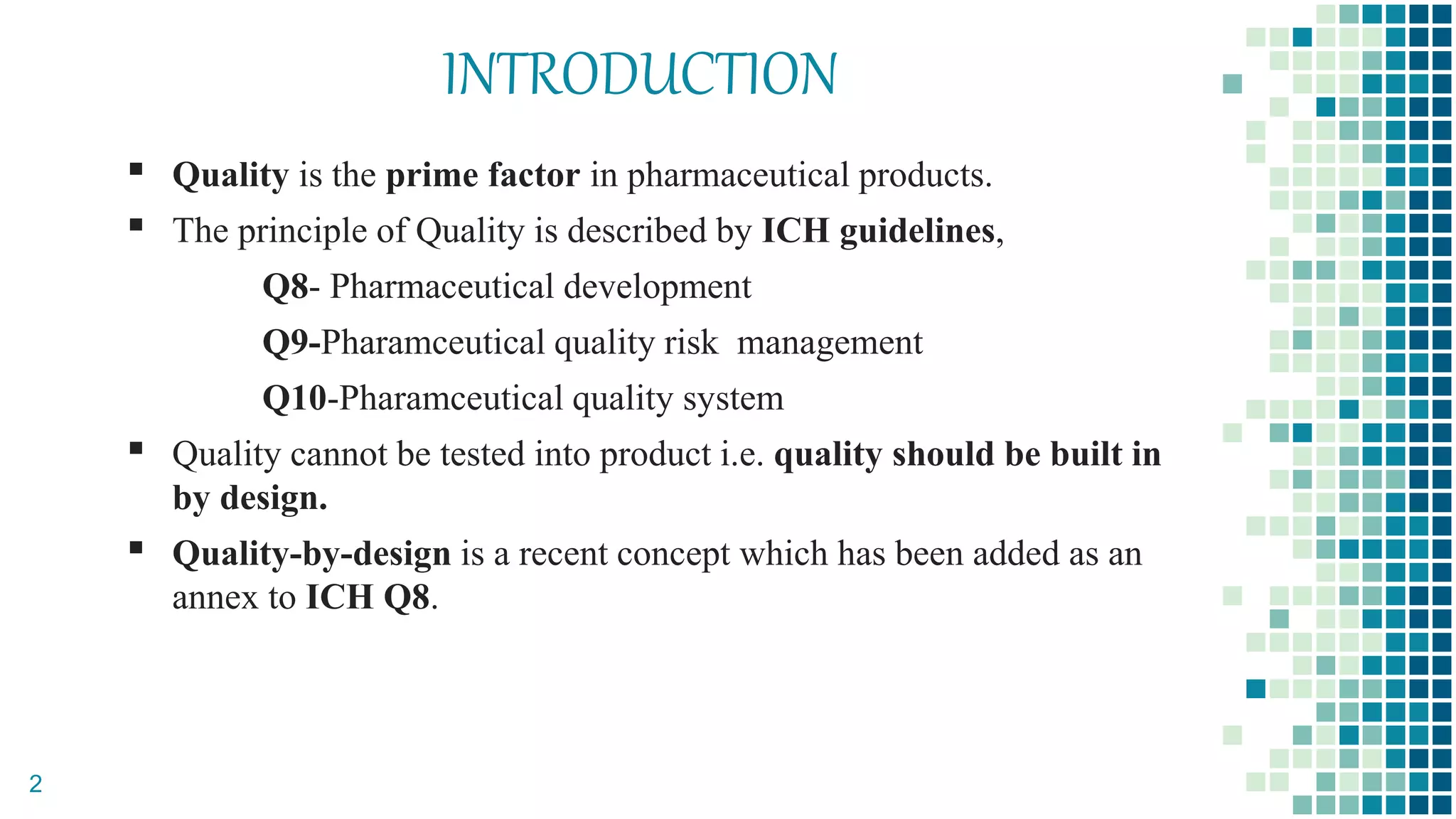 Quality by Design in Pharmaceutical Development | PPTX