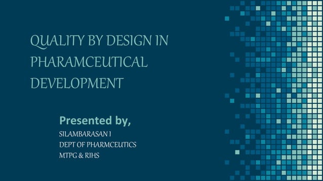 Quality by Design in Pharmaceutical Development | PPTX | Pharmaceutical ...