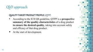 Quality by Design in Pharmaceutical Development | PPTX