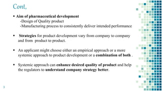 Quality by Design in Pharmaceutical Development | PPTX