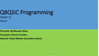 Qbesic programming class 9 | PPTX