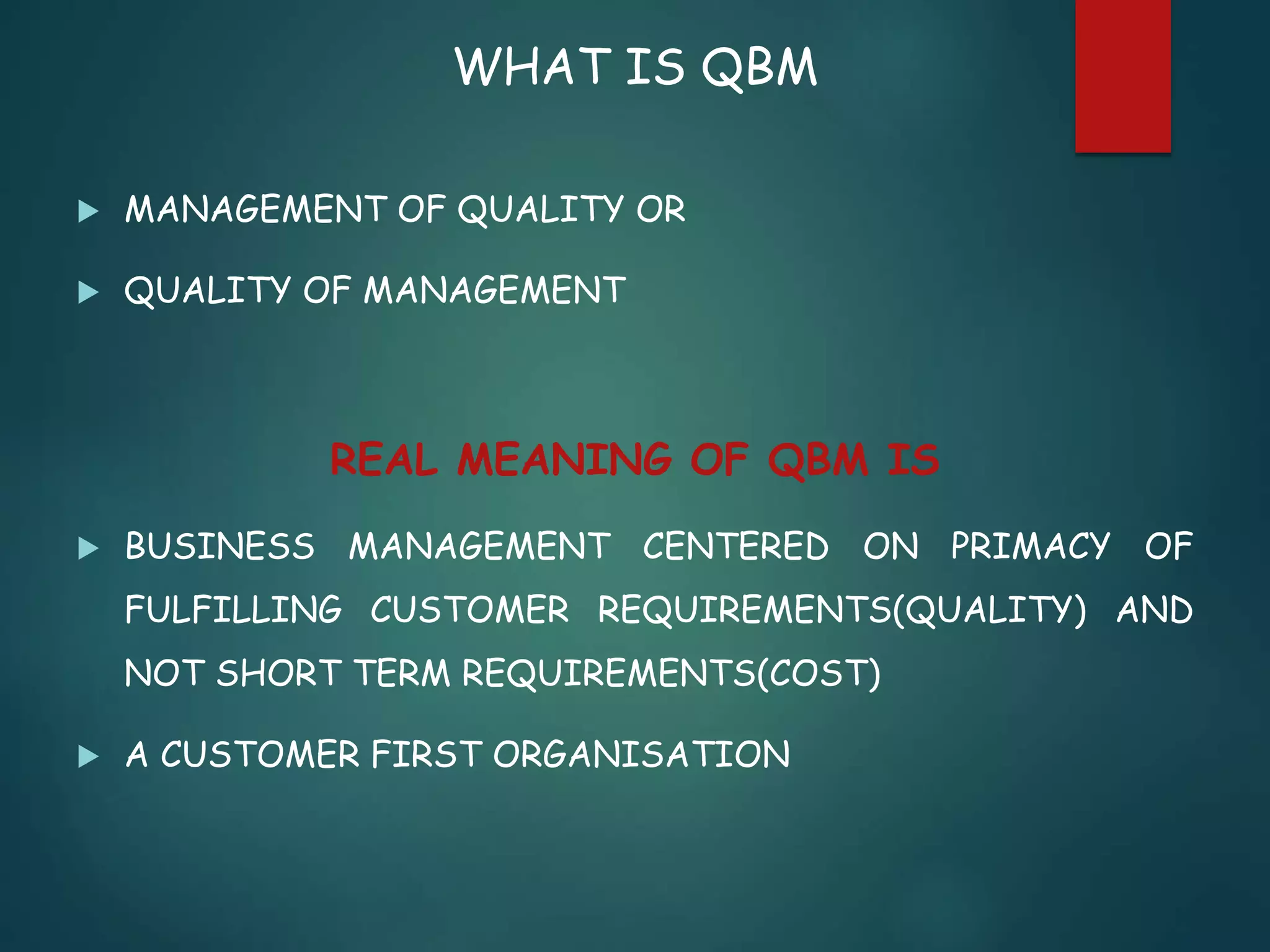 Quality Based Management (QBM) | PPTX
