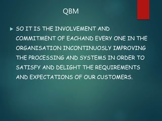 Quality Based Management (QBM) | PPTX