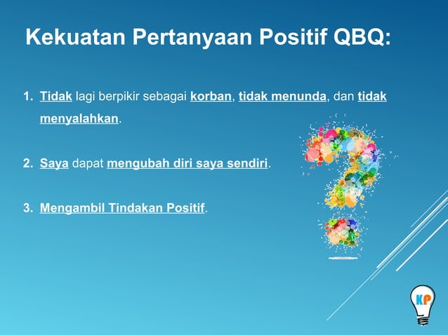 QBQ Seni Bertanya Untuk Menjadi Pribadi Hebat | PPT